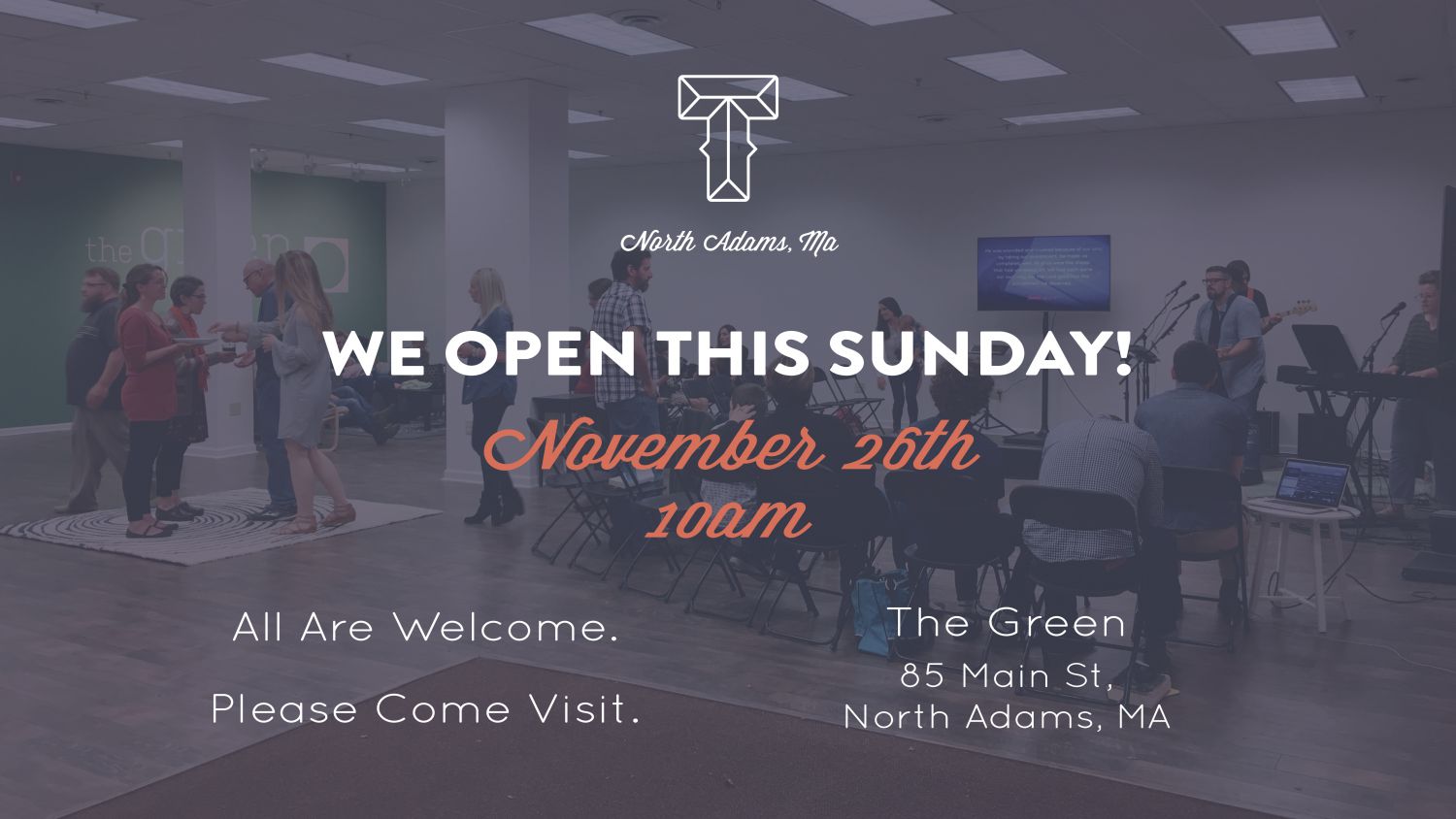Opening This Sunday - Terra Nova Church - North Adams
